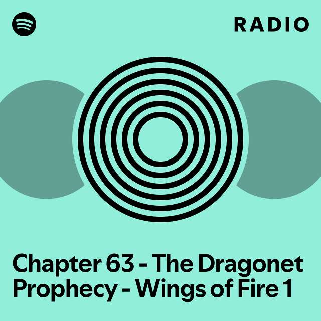 Chapter 63 - The Dragonet Prophecy - Wings of Fire 1 Radio - playlist ...