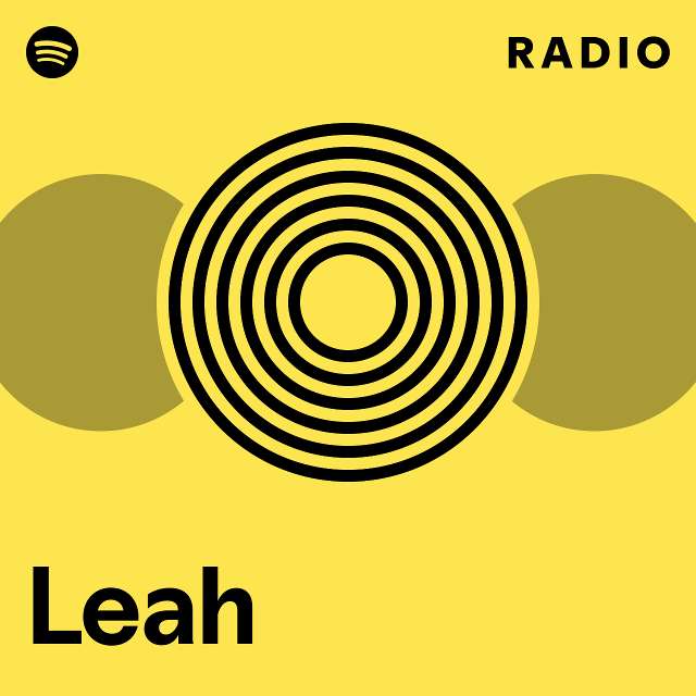 Leah Radio - playlist by Spotify | Spotify