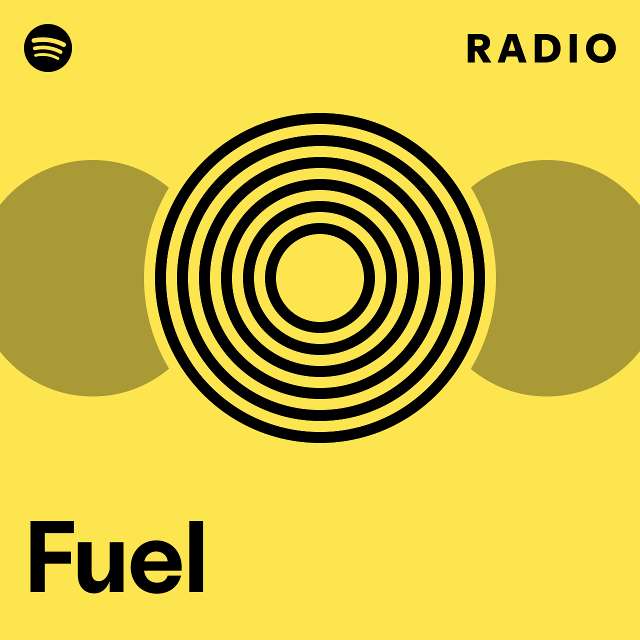 Fuel Radio - playlist by Spotify | Spotify