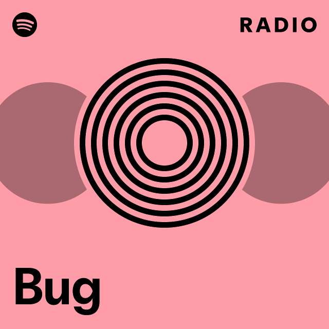 Bug Radio - playlist by Spotify | Spotify