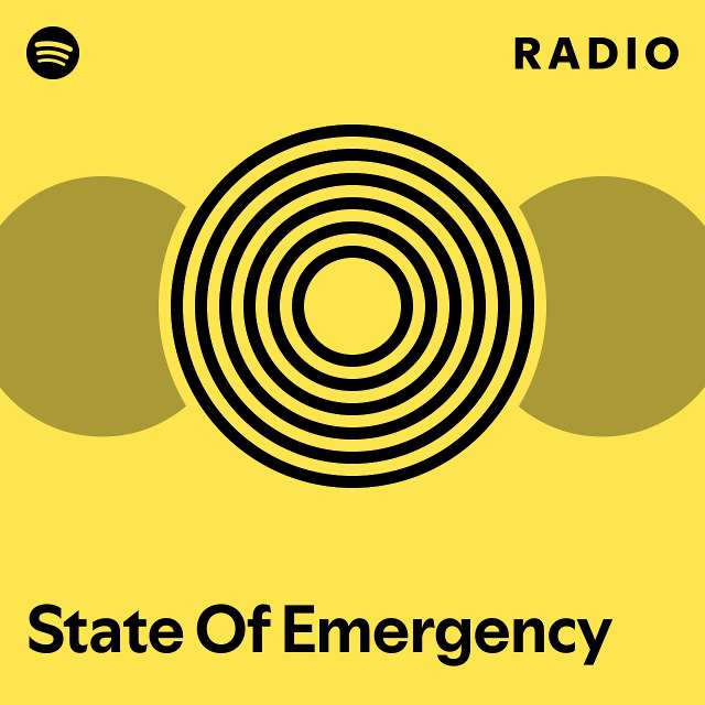 State Of Emergency Radio - playlist by Spotify | Spotify