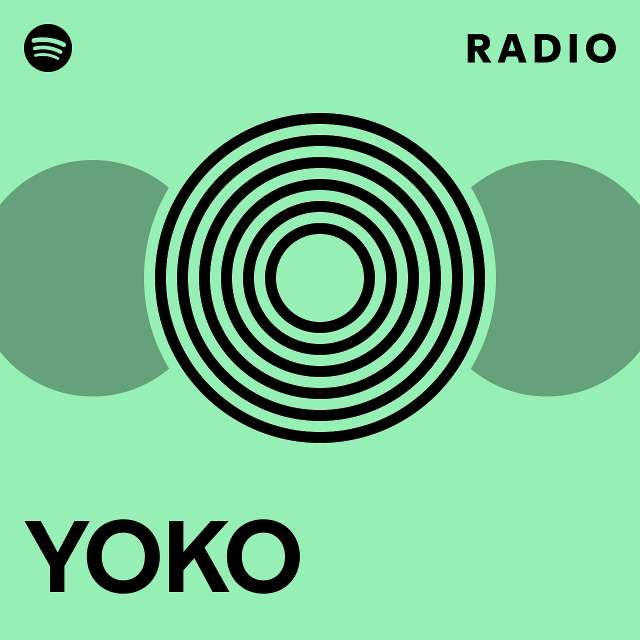 YOKO Radio - playlist by Spotify | Spotify