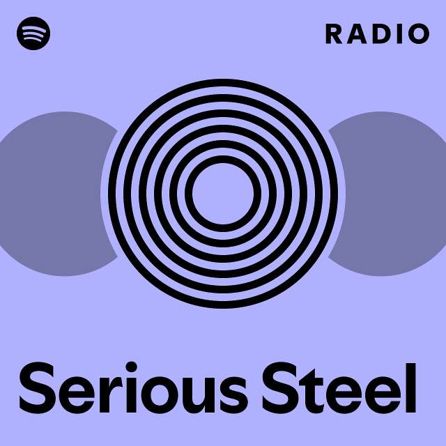 Serious Steel Radio - playlist by Spotify | Spotify