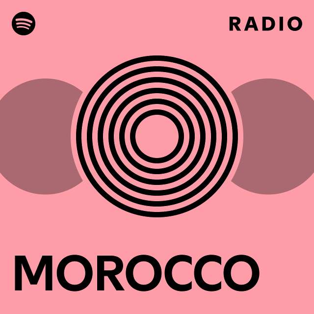 MOROCCO Radio - playlist by Spotify | Spotify