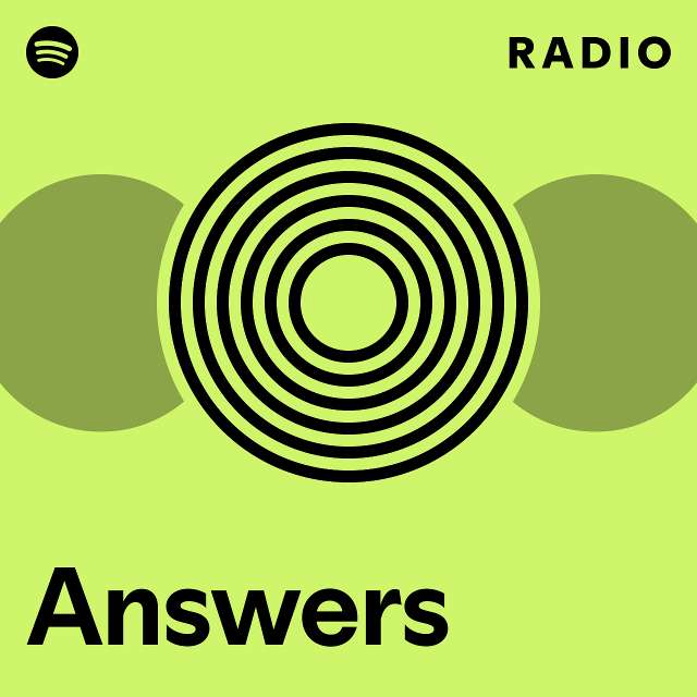 Answers Radio - playlist by Spotify | Spotify