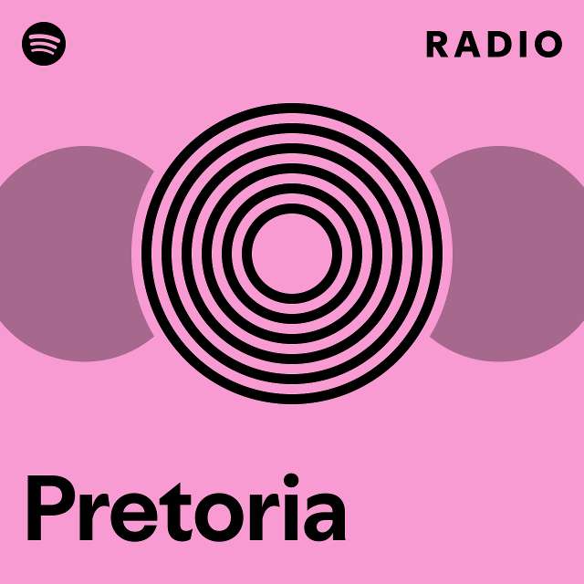 Pretoria Radio - playlist by Spotify | Spotify