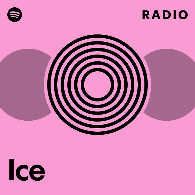 Ice Radio - playlist by Spotify | Spotify
