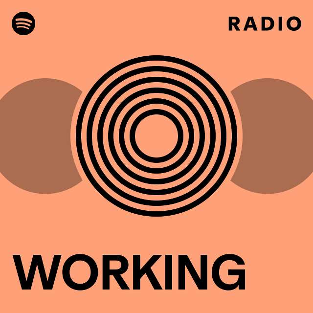 WORKING Radio - playlist by Spotify | Spotify
