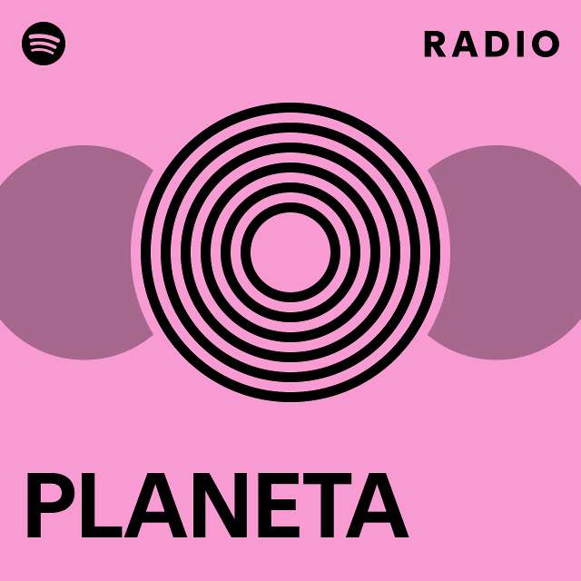 PLANETA Radio - playlist by Spotify | Spotify