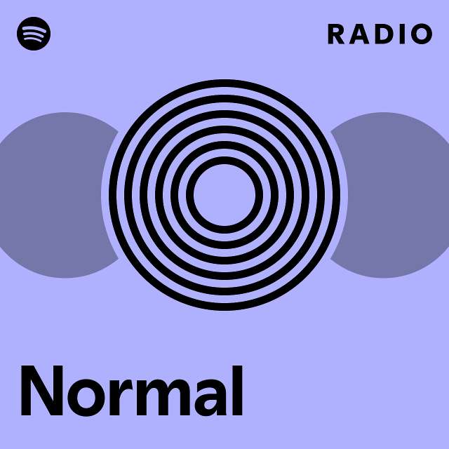 Normal Radio - playlist by Spotify | Spotify