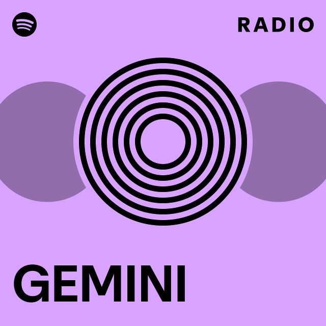 GEMINI Radio - playlist by Spotify | Spotify