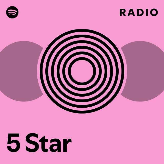 5 Star Radio - playlist by Spotify | Spotify