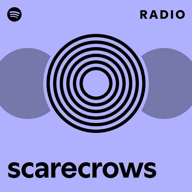 scarecrows Radio - playlist by Spotify | Spotify