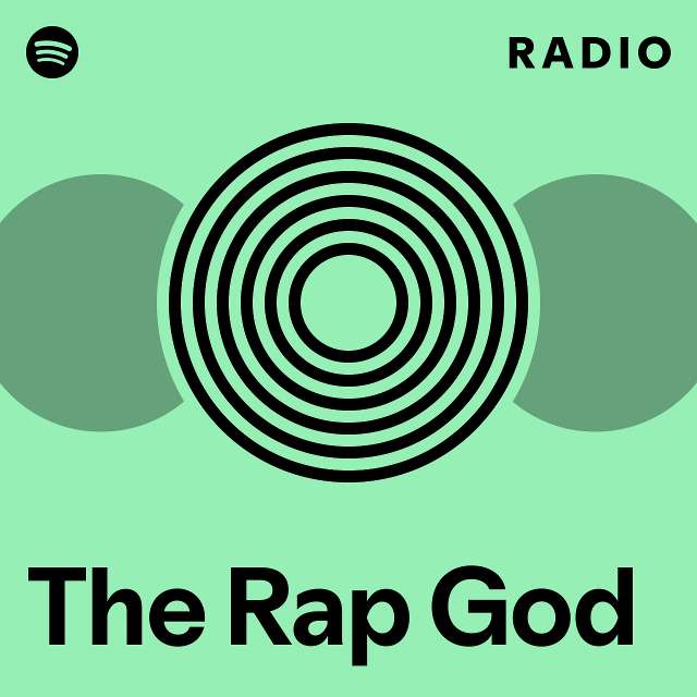 The Rap God Radio - playlist by Spotify | Spotify