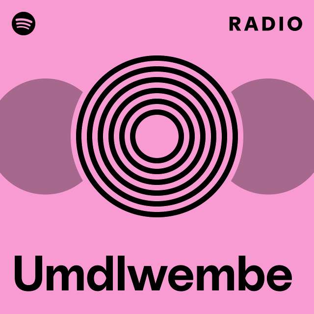 Umdlwembe Radio - playlist by Spotify | Spotify