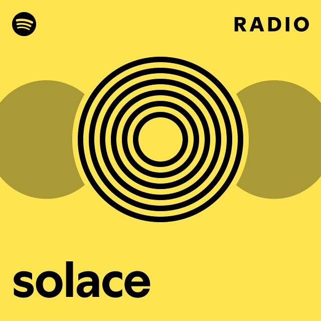 solace Radio - playlist by Spotify | Spotify