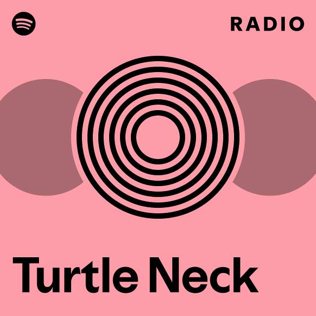 Turtle Neck Radio - playlist by Spotify | Spotify