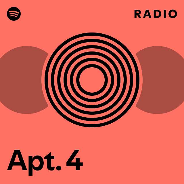 Apt. 4 Radio - playlist by Spotify | Spotify