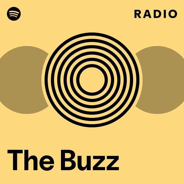 The Buzz Radio - playlist by Spotify | Spotify