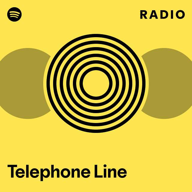 Telephone Line Radio - playlist by Spotify | Spotify