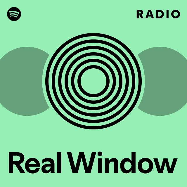 Real Window Radio - playlist by Spotify | Spotify