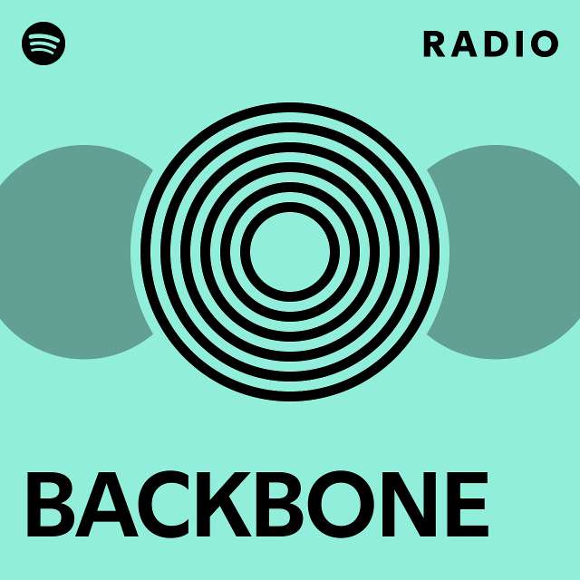 BACKBONE Radio - playlist by Spotify | Spotify