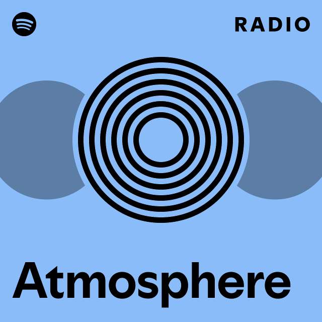 Atmosphere Radio - playlist by Spotify | Spotify
