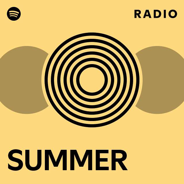 SUMMER Radio - playlist by Spotify | Spotify