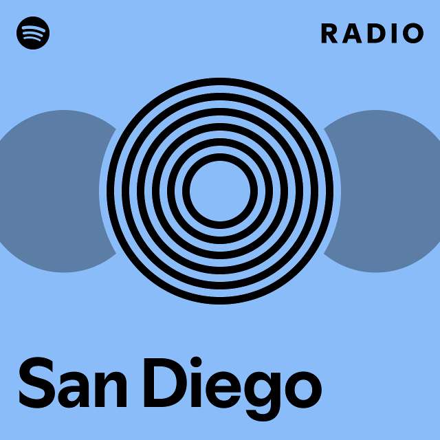 San Diego Radio - playlist by Spotify | Spotify