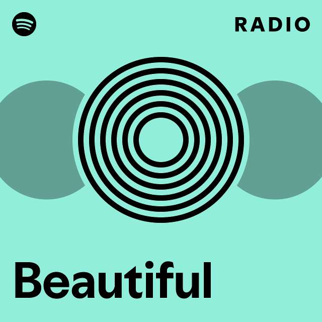 Beautiful Radio - playlist by Spotify | Spotify