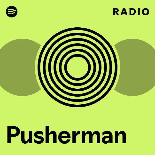 Pusherman Radio - playlist by Spotify | Spotify