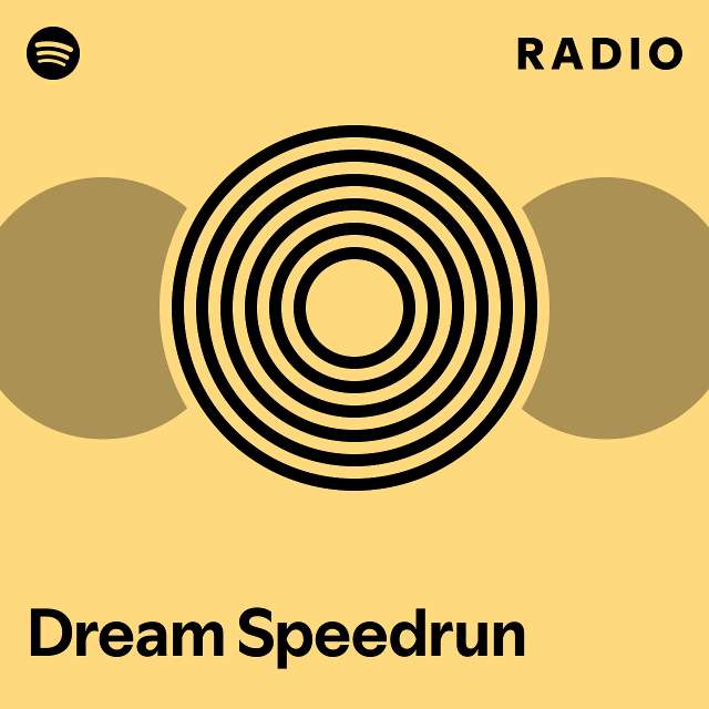 Dream Speedrun Radio - playlist by Spotify | Spotify