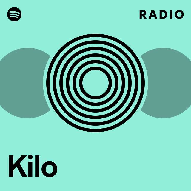 Kilo Radio - playlist by Spotify | Spotify