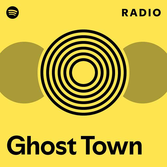 Ghost Town Radio - playlist by Spotify | Spotify