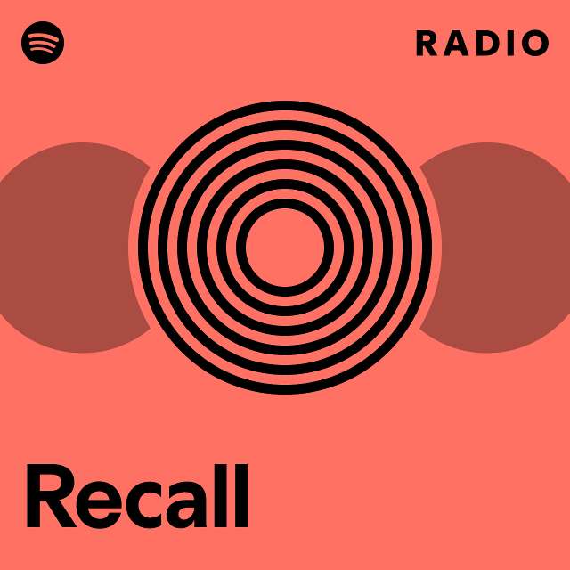 Recall Radio - playlist by Spotify | Spotify