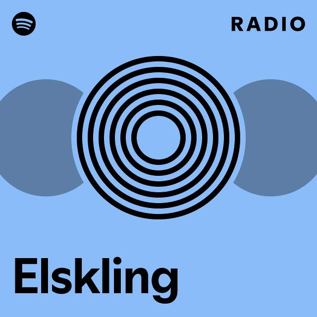 Elskling Radio - playlist by Spotify | Spotify
