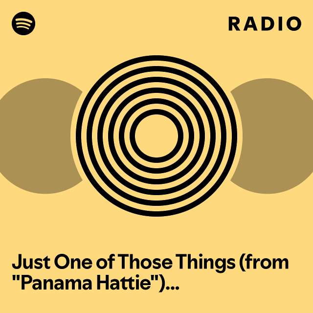 Just One of Those Things (from "Panama Hattie") - 2006 Remaster Radio ...