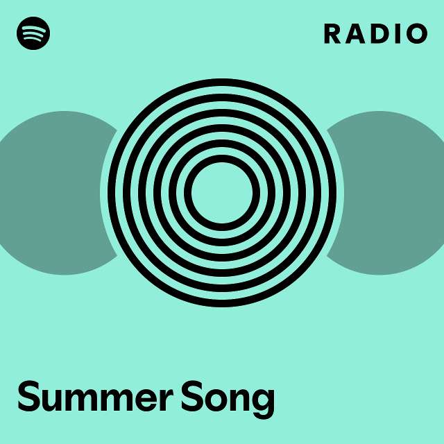 Summer Song Radio - playlist by Spotify | Spotify