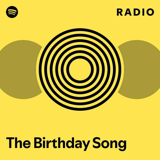 The Birthday Song Radio - playlist by Spotify | Spotify