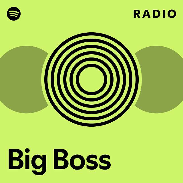 Big Boss Radio - playlist by Spotify | Spotify