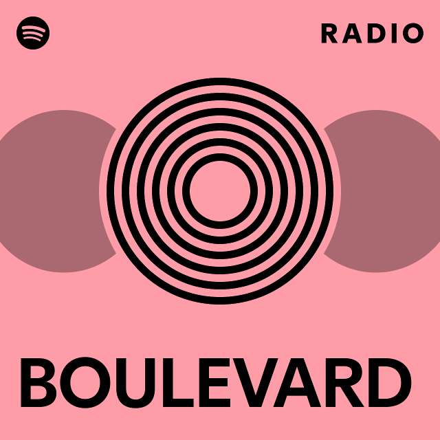 BOULEVARD Radio - playlist by Spotify | Spotify