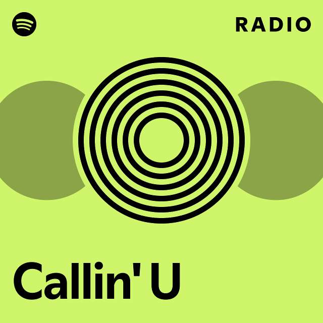 Callin' U Radio - playlist by Spotify | Spotify