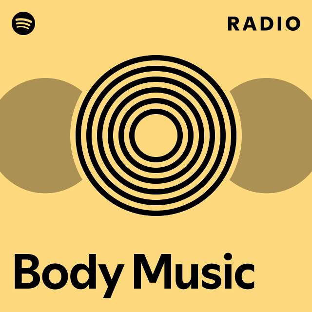 Body Music Radio - playlist by Spotify | Spotify