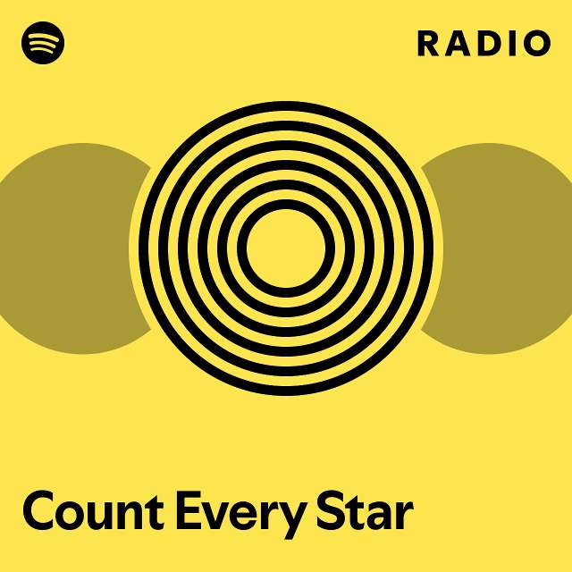 Count Every Star Radio - playlist by Spotify | Spotify