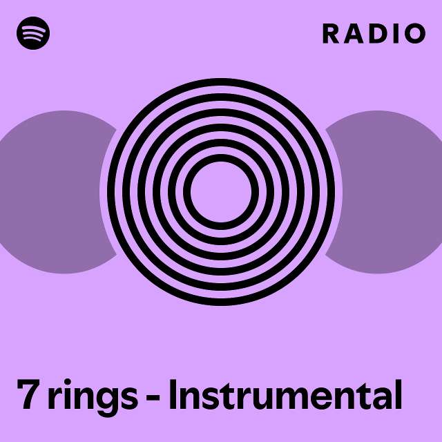 7 rings - Instrumental Radio - playlist by Spotify | Spotify