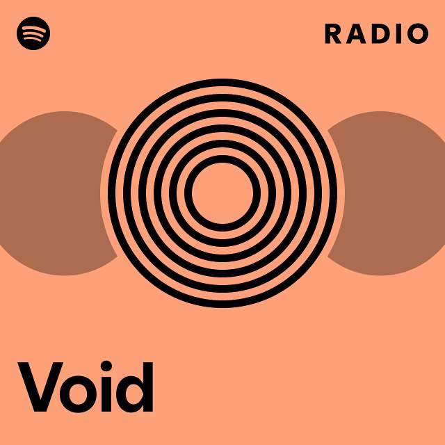 Void Radio - playlist by Spotify | Spotify