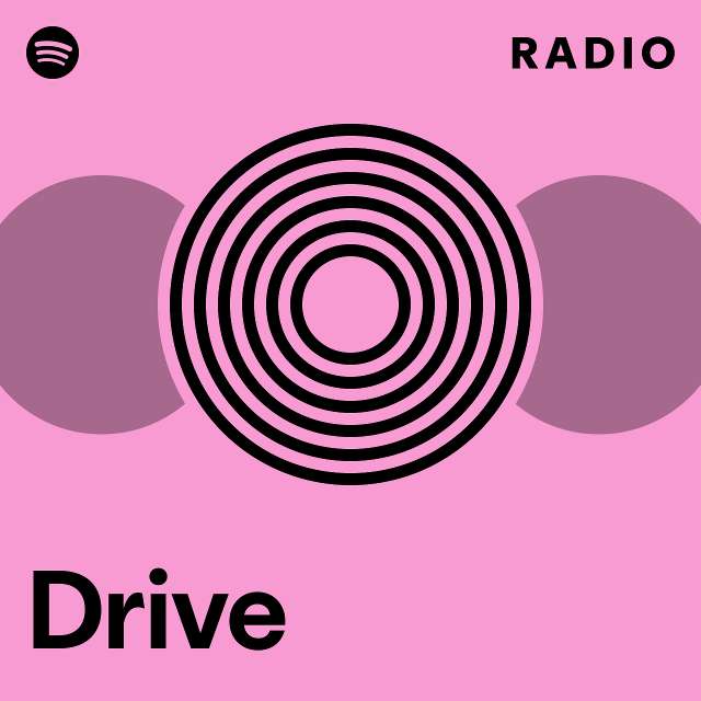 Drive Radio - playlist by Spotify | Spotify