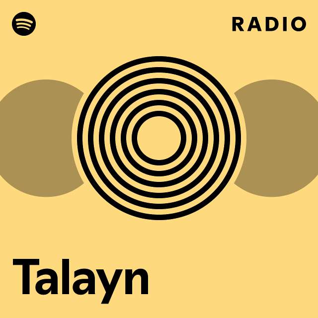 Talayn Radio - playlist by Spotify | Spotify