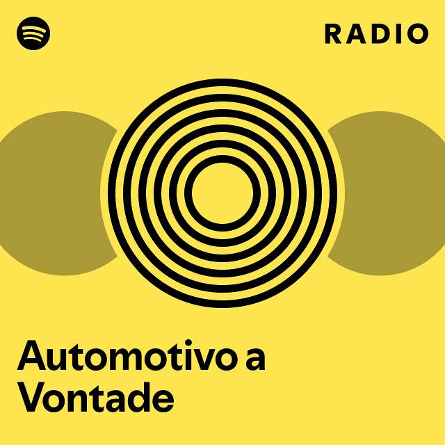 Automotivo a Vontade Radio - playlist by Spotify | Spotify
