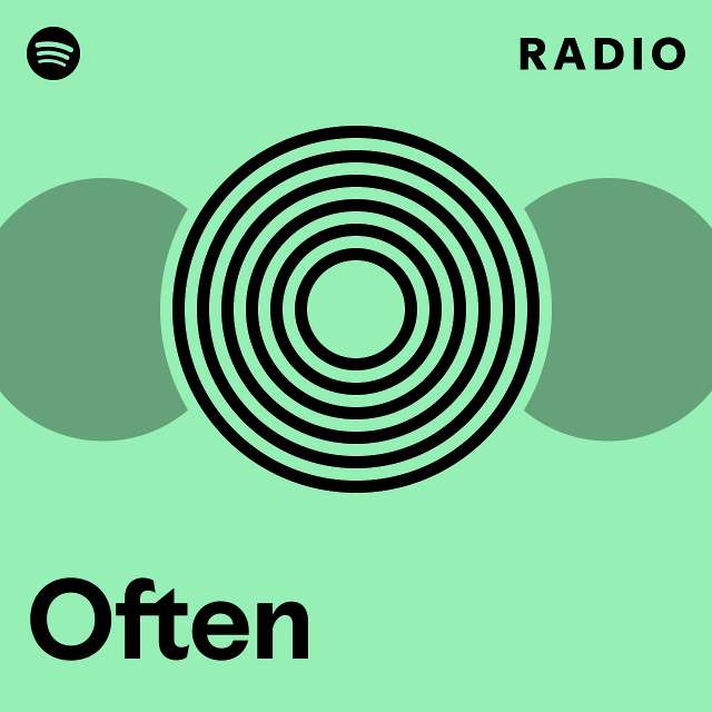 Often Radio - playlist by Spotify | Spotify